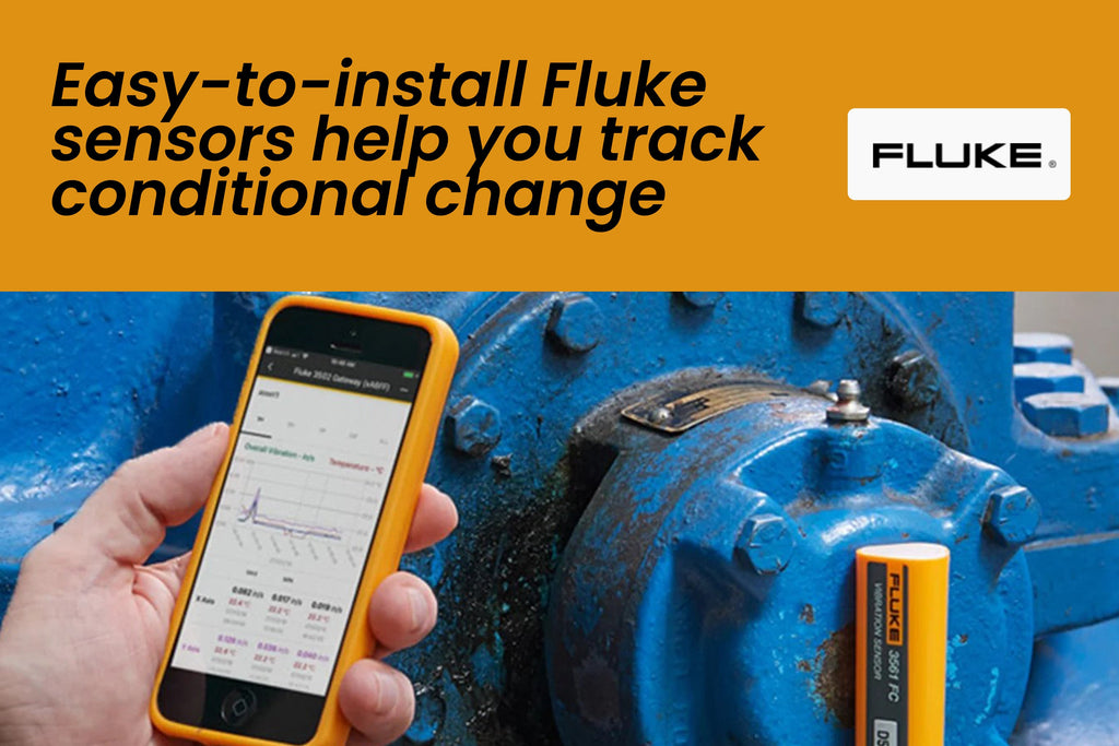 Easy-to-install Fluke sensors help you track conditional change ...